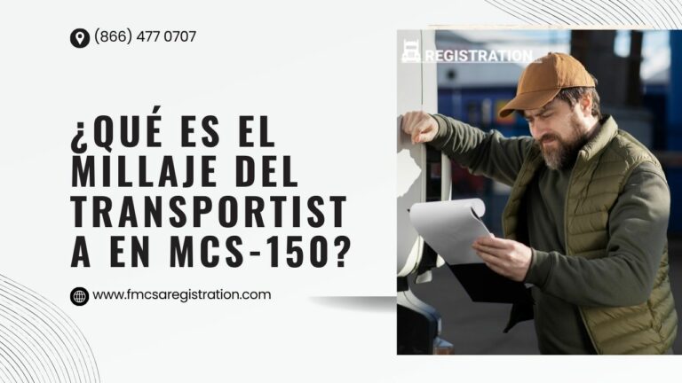 Formulario MCS-150 Actualizado: Detalles sobre el Millaje